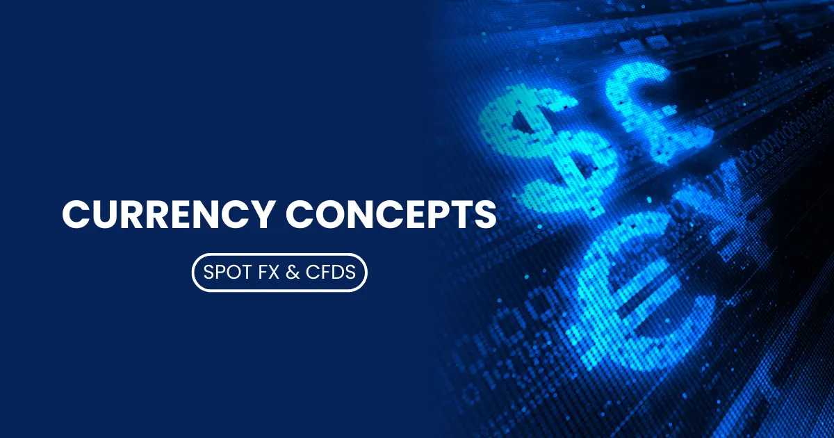 Currency Concepts | PhillipCapital DIFC